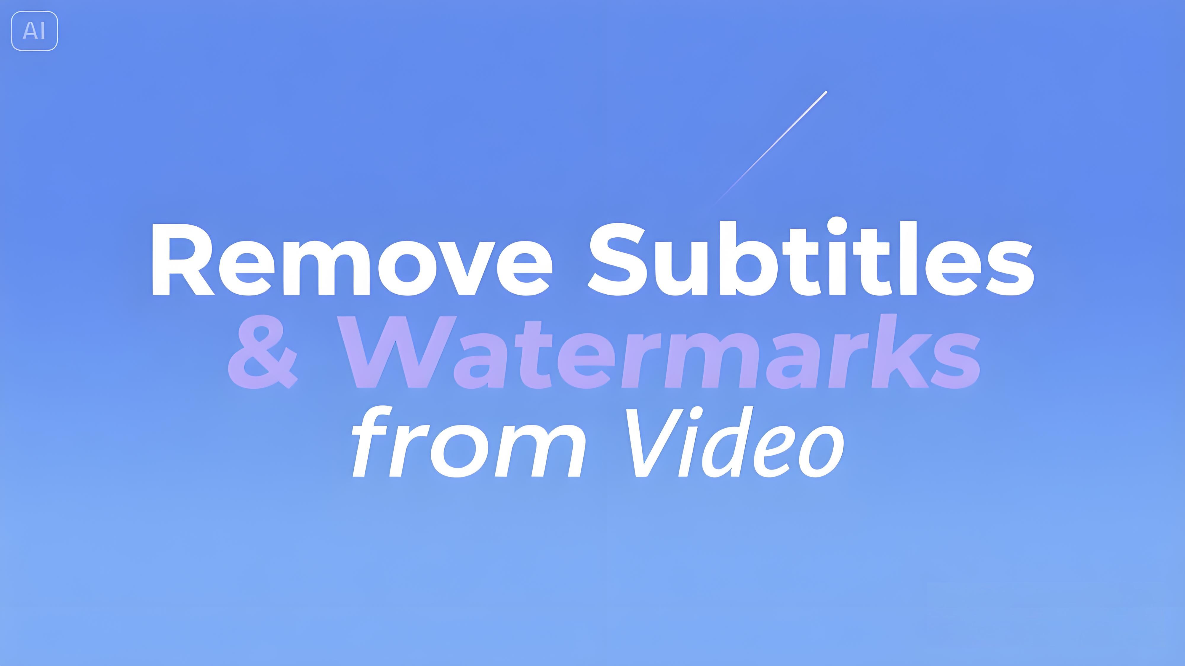 Step-by-Step Guide: How To Remove Subtitles & Watermarks From A Video ...
